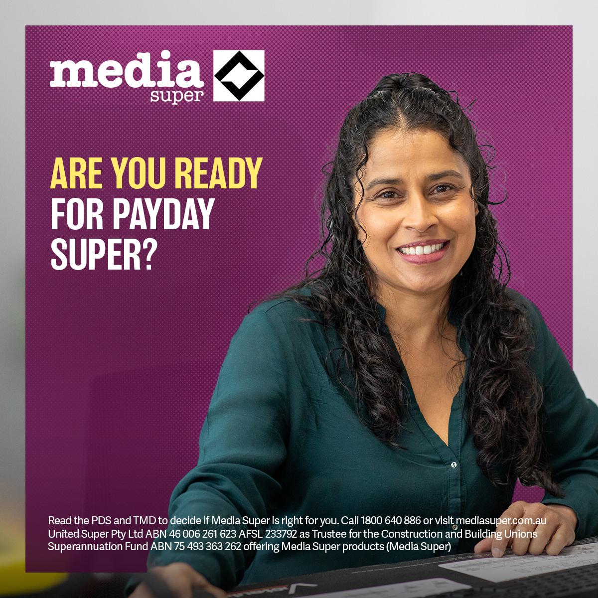 Media Super: Are you ready for Payday Super?